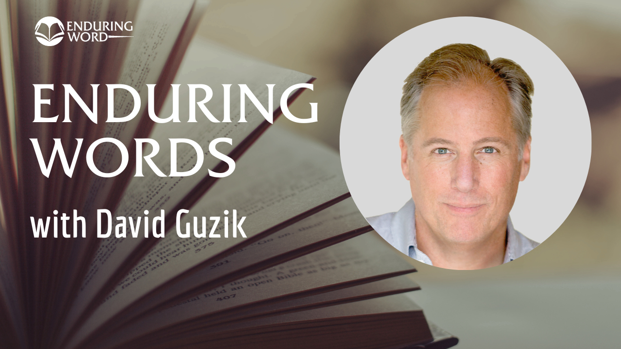 Enduring Word Free Bible Commentary From Pastor David Guzik